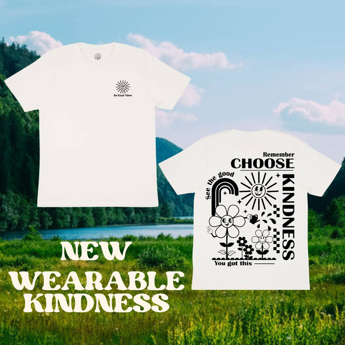 Be Kind Vibes | Wearable kindness made from Earth friendly fabrics